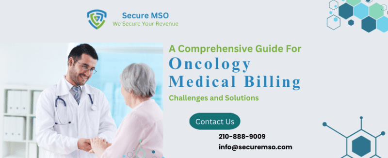A Comprehensive Guide For Oncology Medical Billing - Secure MSO