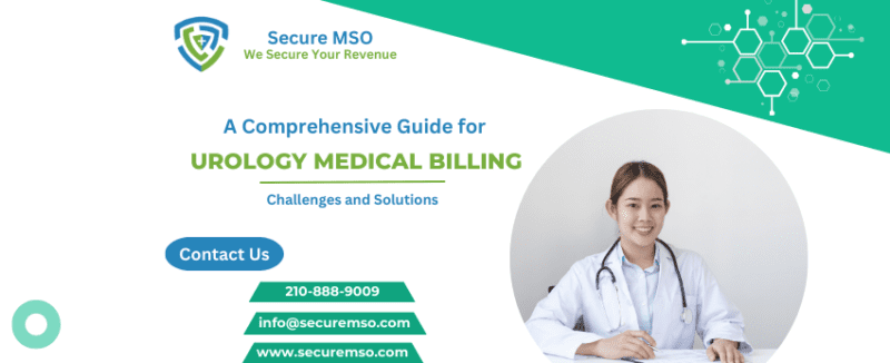 Comprehensive Guide For Urology Medical Billing - Secure MSO