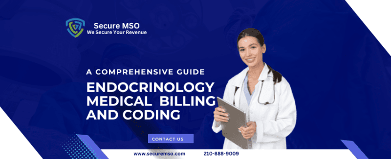Guidelines For Endocrinology Medical Billing | Secure MSO
