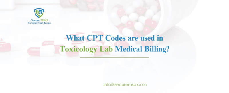 What CPT Codes Are Used In Toxicology Lab Billing?